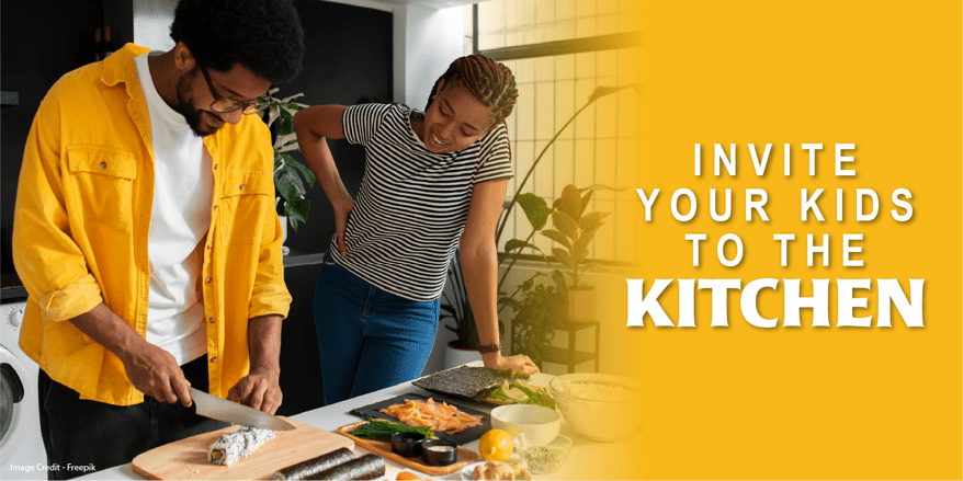 Invite Your Kids to the Kitchen